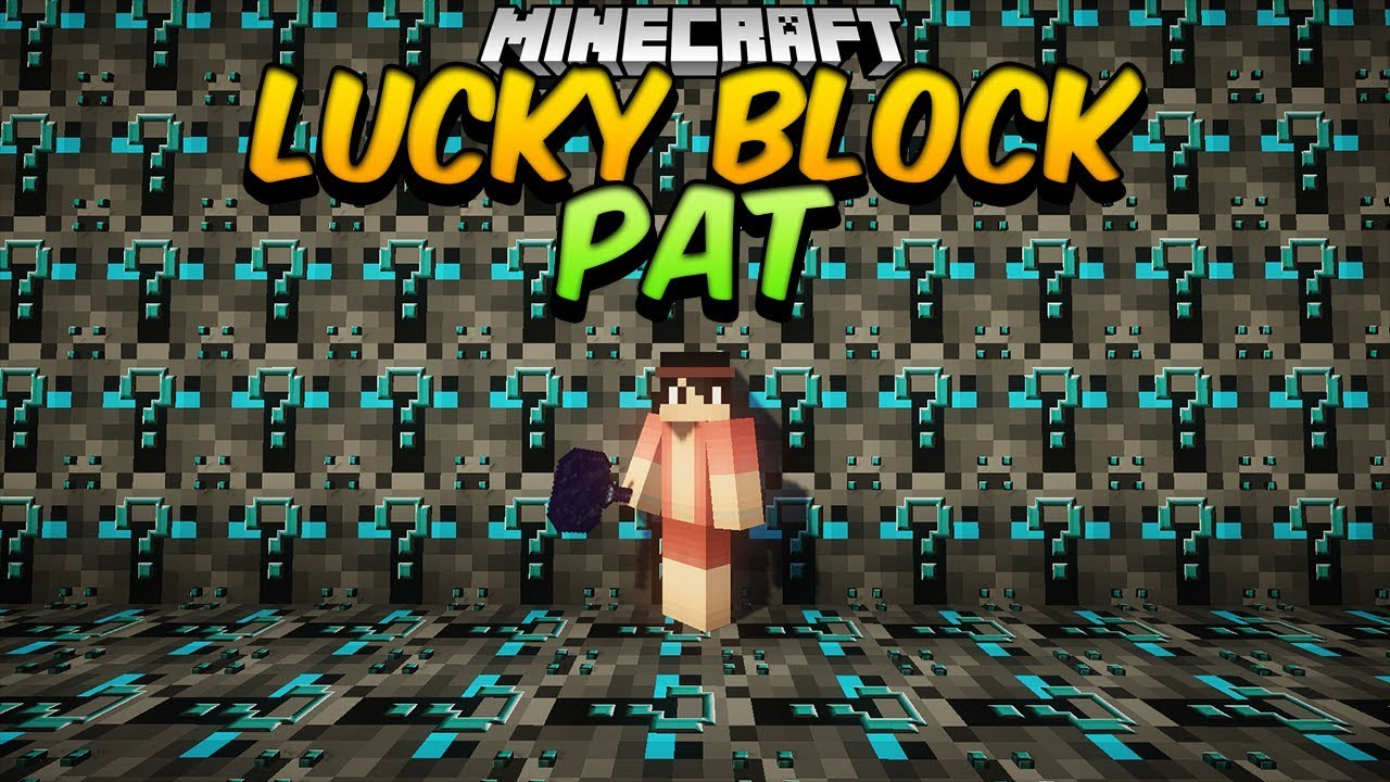 เปิดลักกี้บล็อก Pat Minecraft Lucky Block - YouTube
