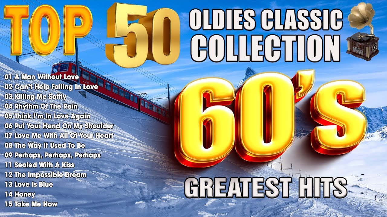 Golden Oldies Greatest Hits 50s 60s 70s Greatest Hits 60s 70s Old Music ...