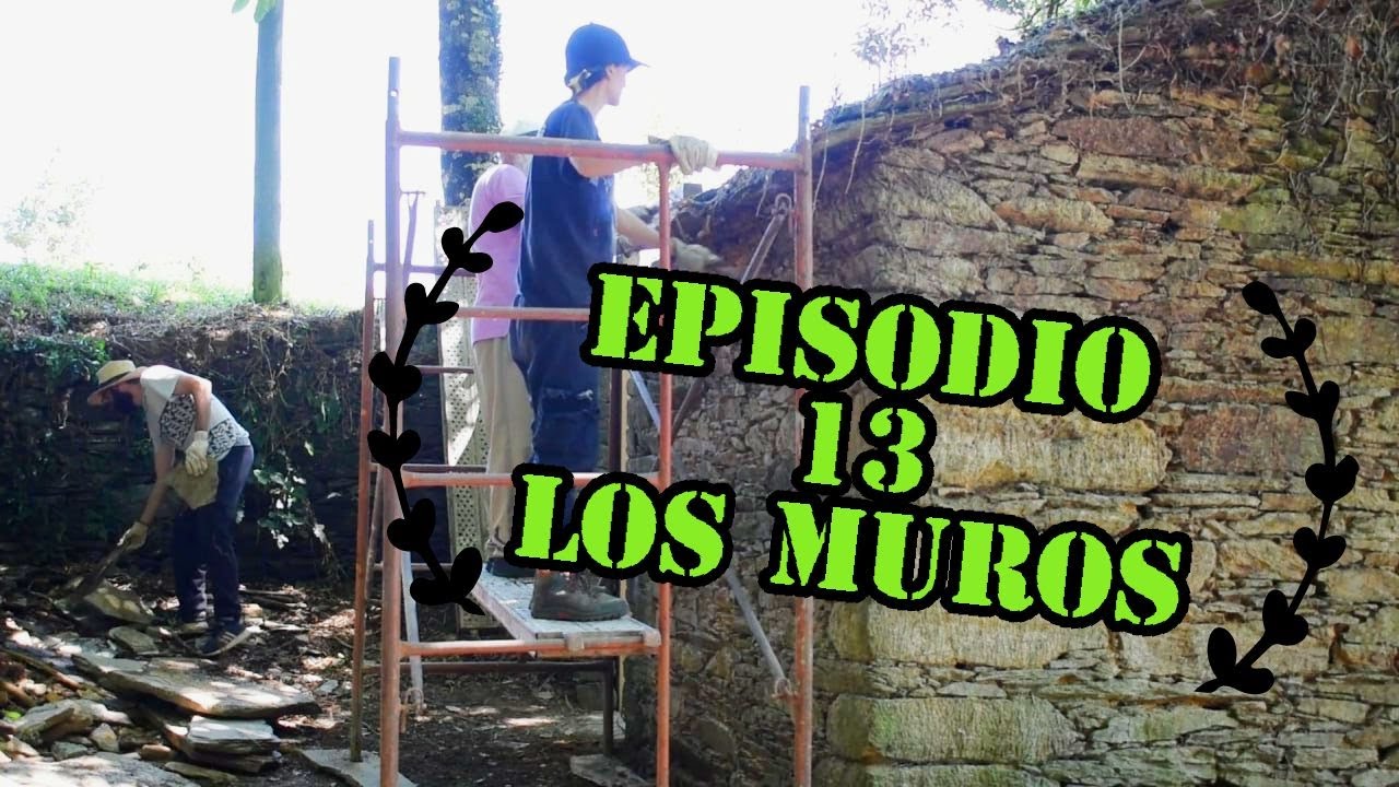#13 🏗 Levantando Muros de la CABAÑA de PIEDRA ABANDONADA - YouTube