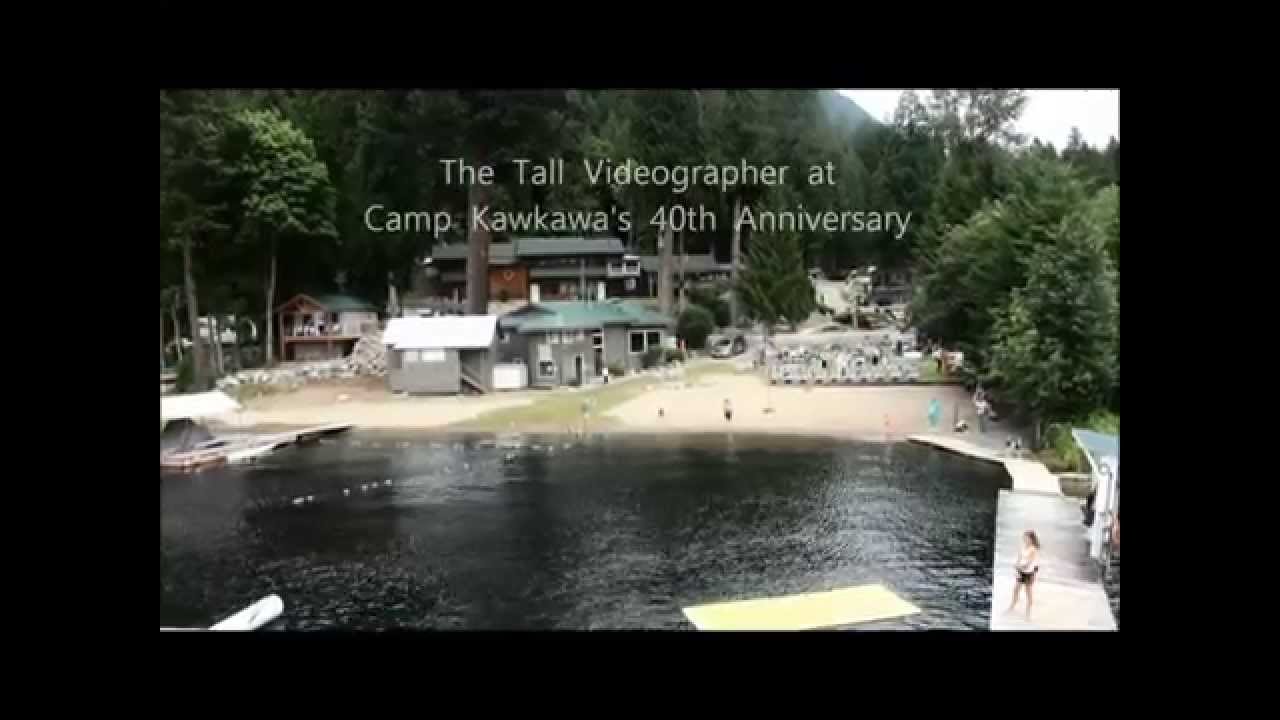 The Tall Videographer at Camp Kawkawa's 40th Anniversary. - YouTube
