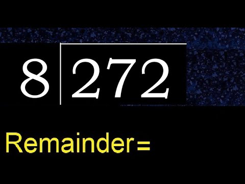 Divide 272 by 8 , remainder . Division with 1 Digit Divisors . How to ...