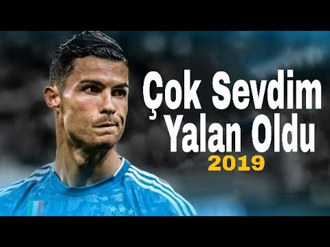 Cristiano Ronaldo • Çok Sevdim Yalan Oldu - Fatih Bulut • 2019