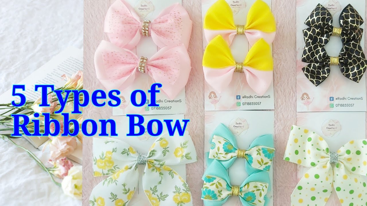 5 Types of Hair Bow / Ribbon Bow / How to make Ribbon Bow / DIY ...