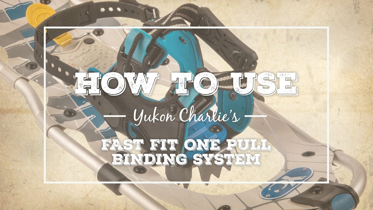 How to use the Yukon Charlie's Fast Fit One Pull Binding System - YouTube