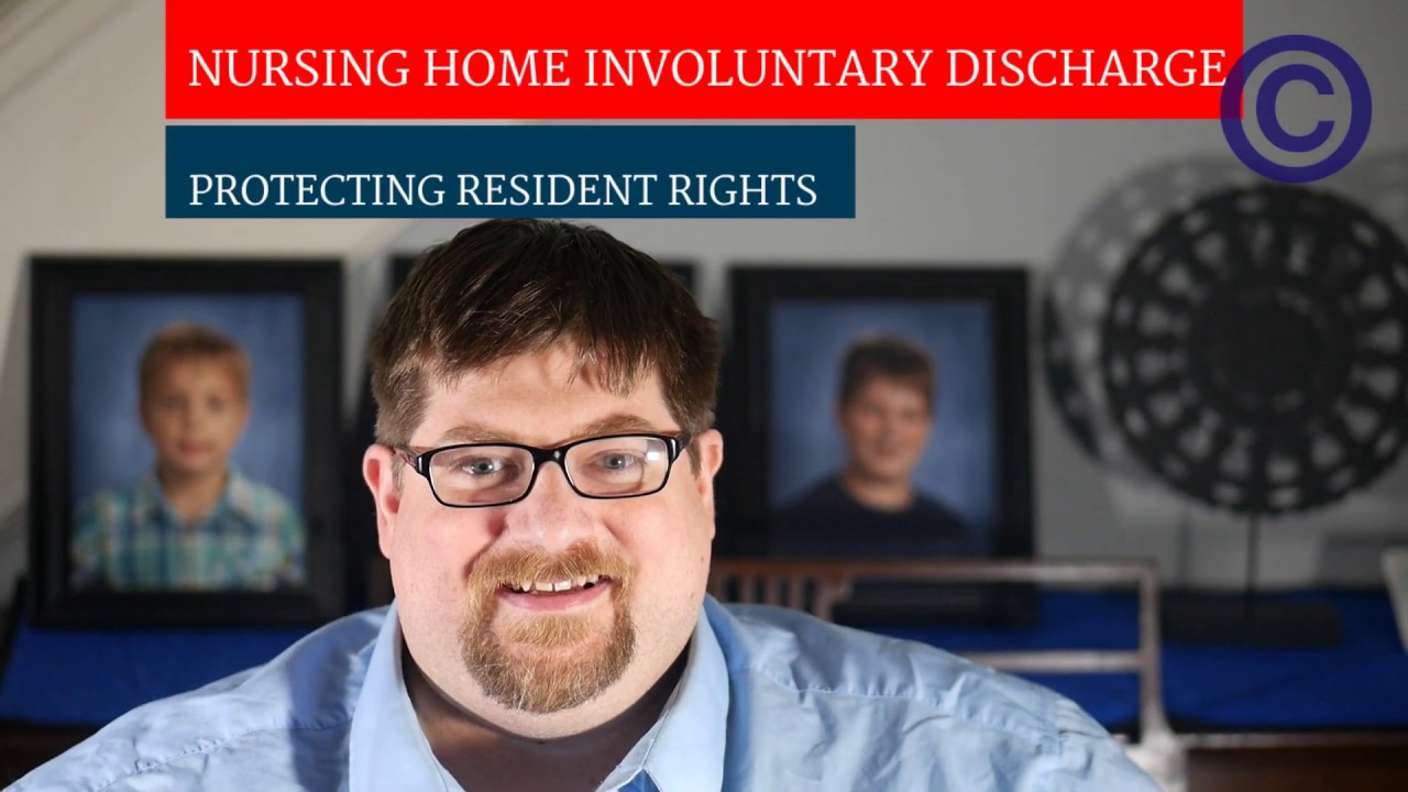 Tips when Facing Nursing Home Involuntary Discharges - YouTube