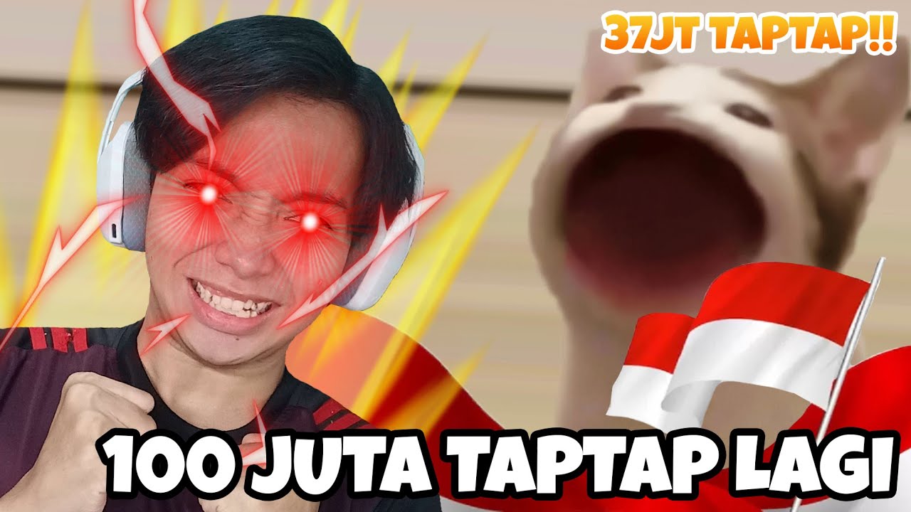 [HUT RI - 78] 100 JUTA TAPTAP LAGI GUYS C'MON - POPCAT INDONESIA - YouTube