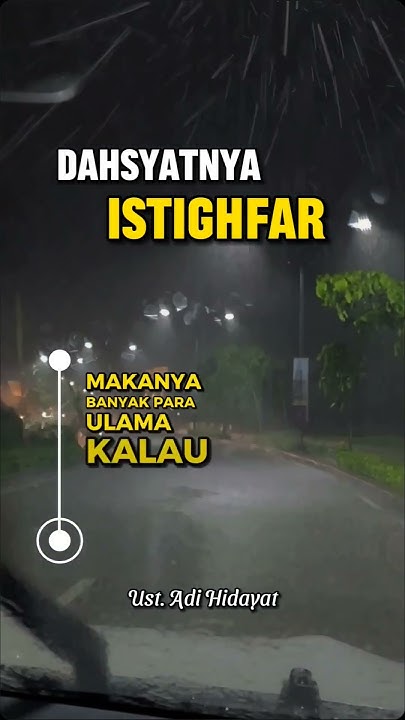 Dahsyatnya Istighfar Ust. Adi Hidayat - YouTube
