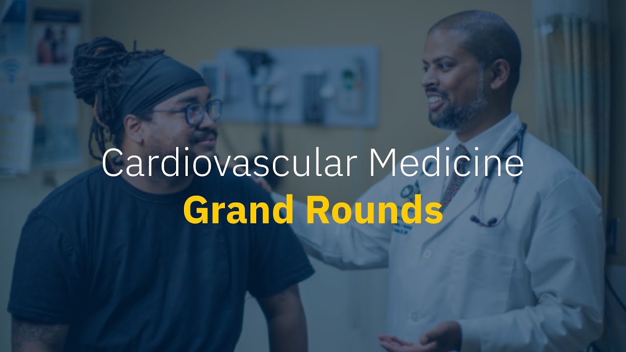 Cardiovascular Medicine Grand Rounds: AHA 2023 Clinical Trials Recap ...