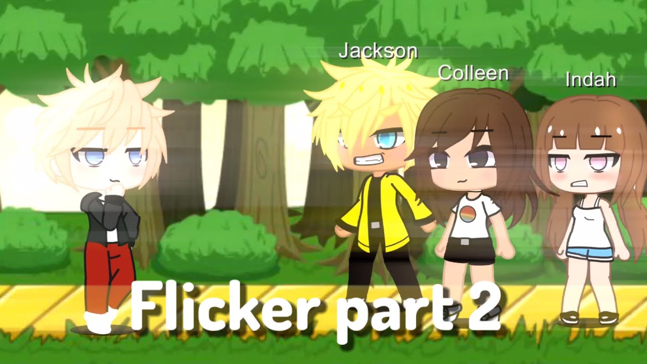 Flicker part 2 ~ || part 3 is in progress ~ || gacha Club ~ || - YouTube