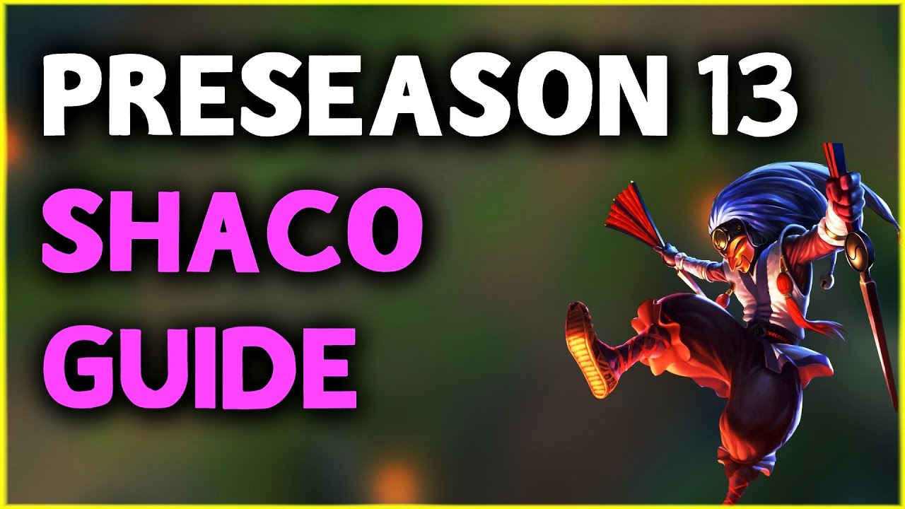 Preseason 13 Shaco Guide for Runes and Items - AD and AP Shaco - YouTube