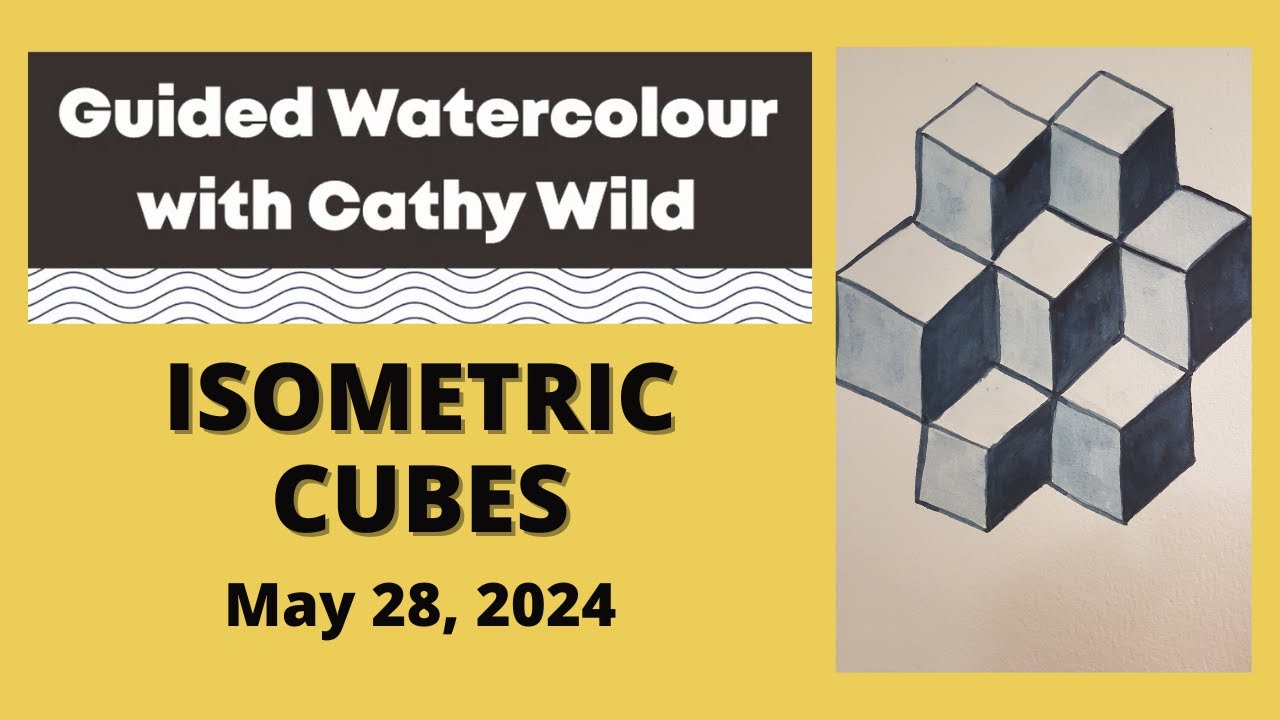 How to Paint ISOMETRIC CUBES in Watercolor | Easy Guided Art Class ...