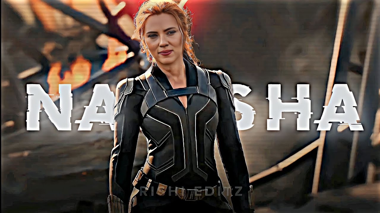 KINA CHIR FT - NATASHA ROMANOFF 😍🔥 || NATASHA ROMANOFF EDIT || EFX EDIT ...