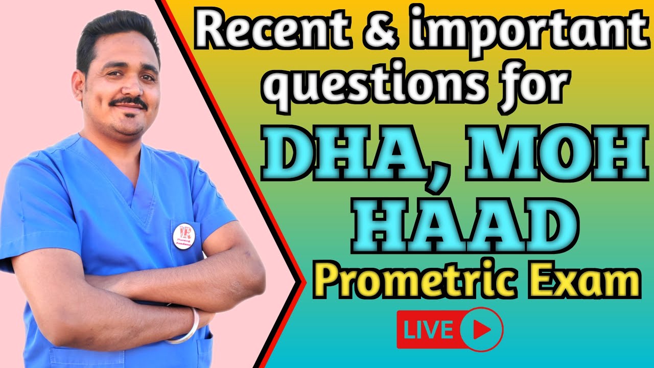 Recent and Important questions for DHA, MOH, HAAD Prometric exam Live ...