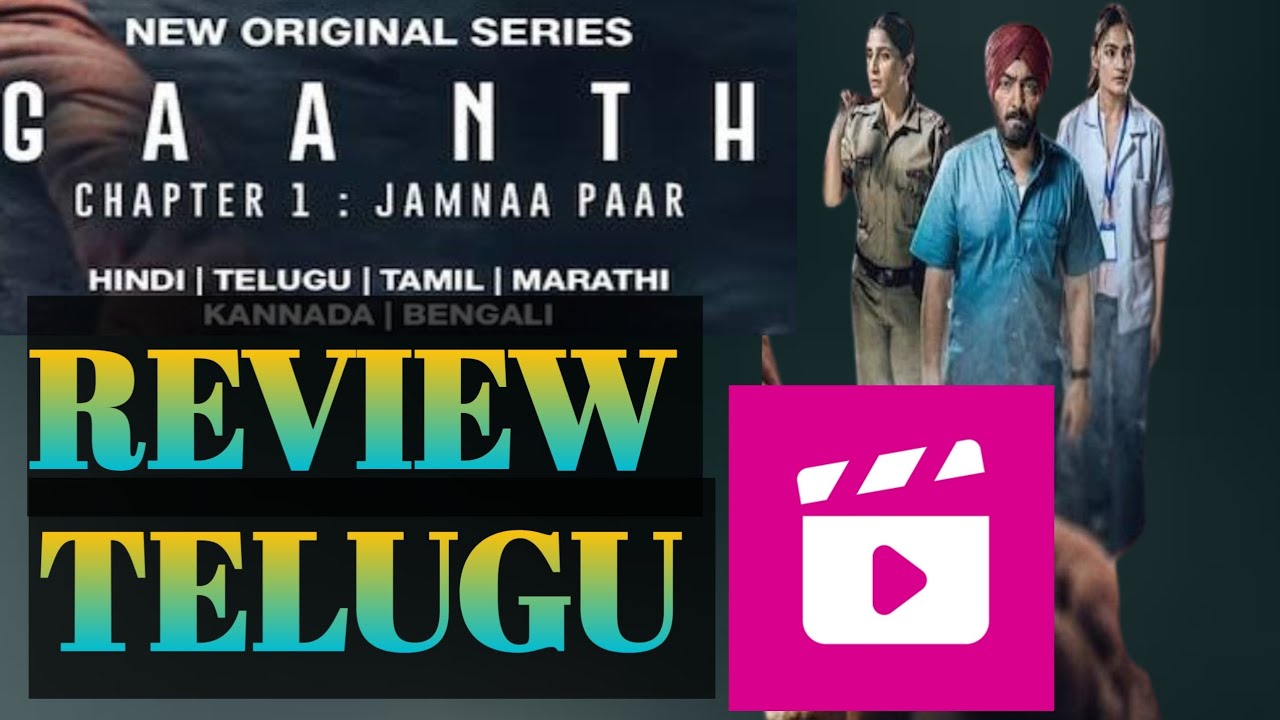 GAANTH CHAPTER 1 : JAMNAA PAAR REVIEW TELUGU | Gaanth Webseries Review ...