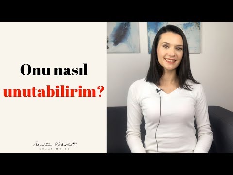 ONU NASIL UNUTABİLİRİM?