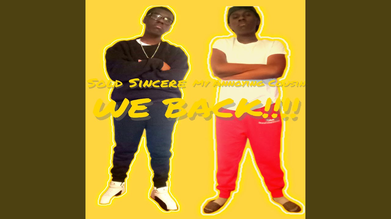 WE BACK!!!! - YouTube