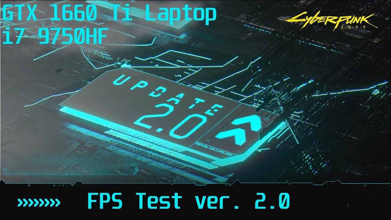 Cyberpunk 2077 2.0 FPS Test Gameplay 1080p | GTX 1660 Ti Laptop & i7 ...