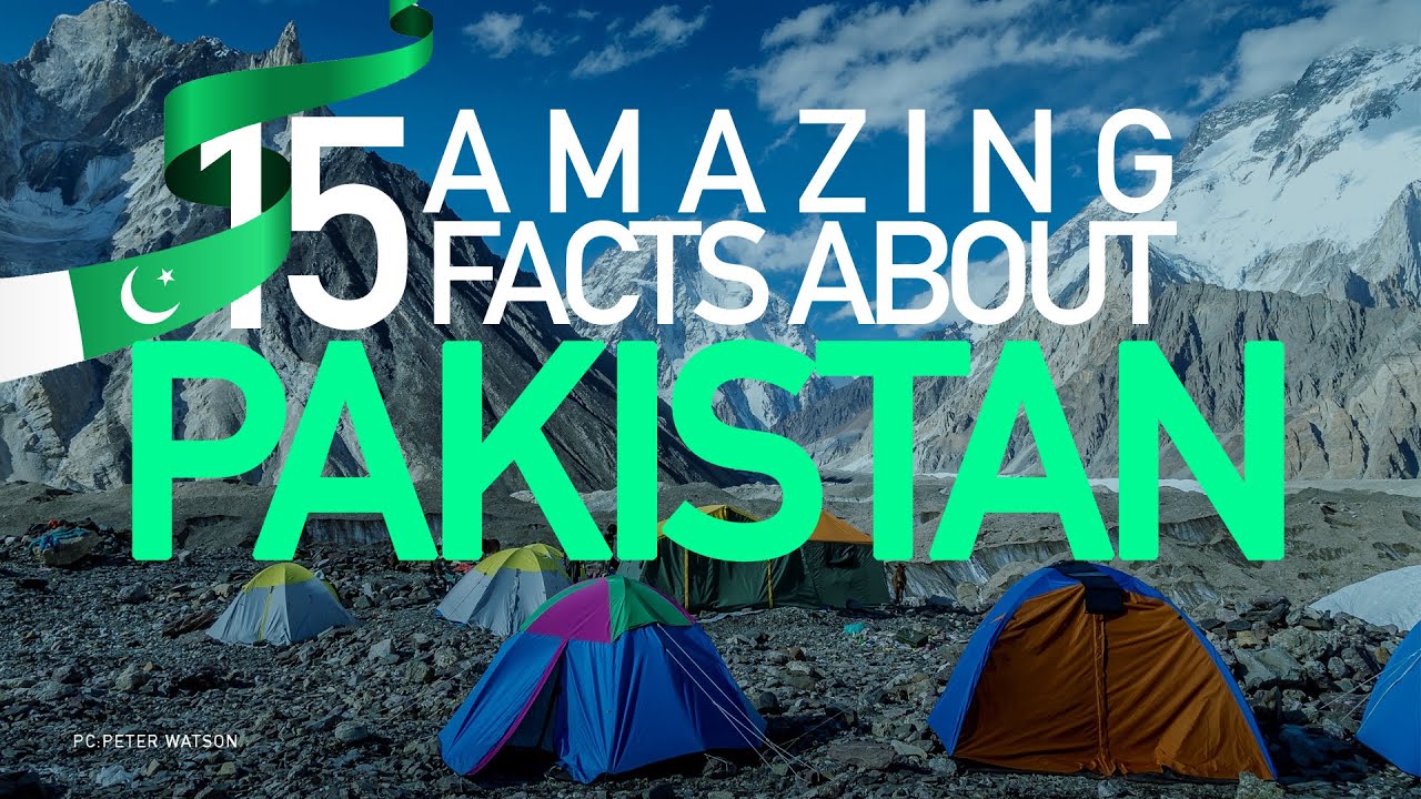 15 AMAZING FACTS ABOUT PAKISTAN | QUEEN OF PAKISTAN - YouTube