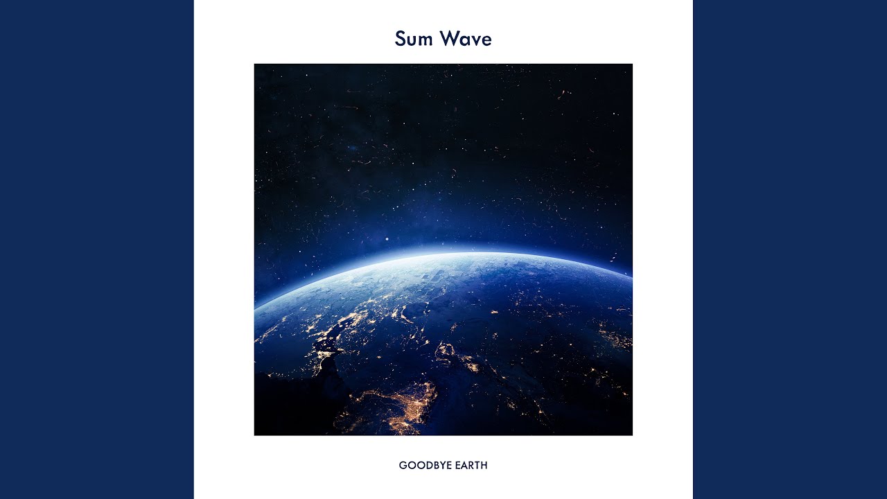 Goodbye Earth - YouTube