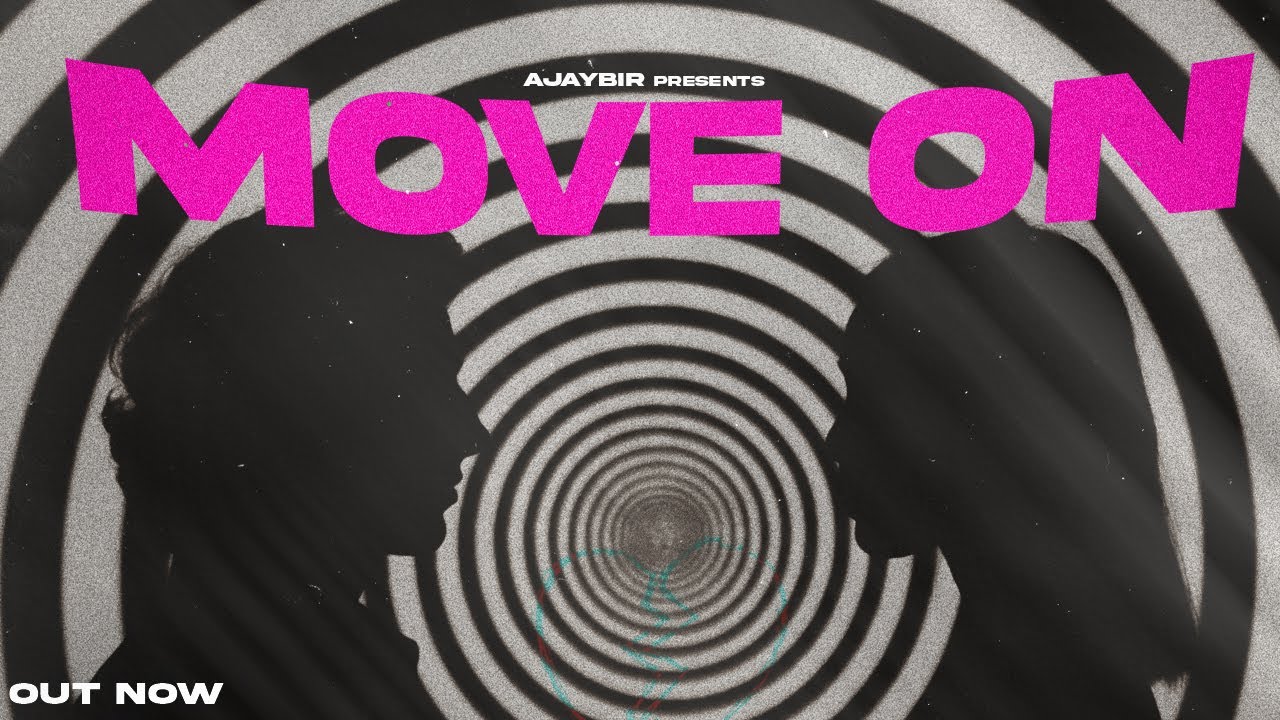 MOVE ON (Official Song) | Ajaybir | Deep Gherra | Trend Vibe Team - YouTube