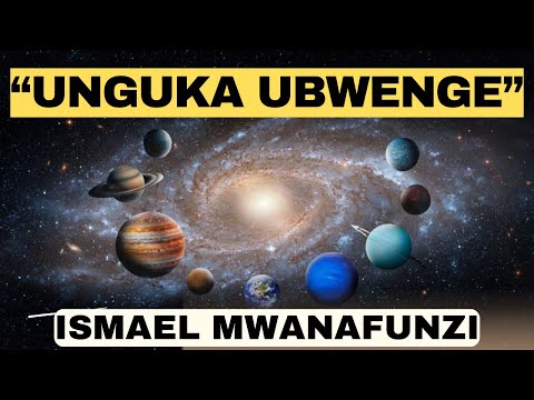 ISMAEL MWANAFUNZI -- UNGUKA UBWENGE KUBYO UTIGEZE WUMVA NA RIMWE