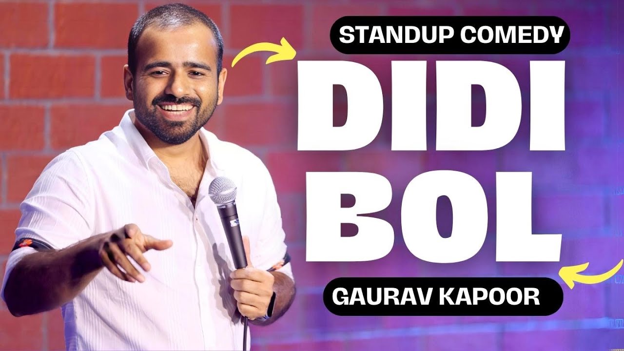 "DIDI BOL" | Gaurav Kapoor | Stand Up Comedy | Crowd Work - YouTube