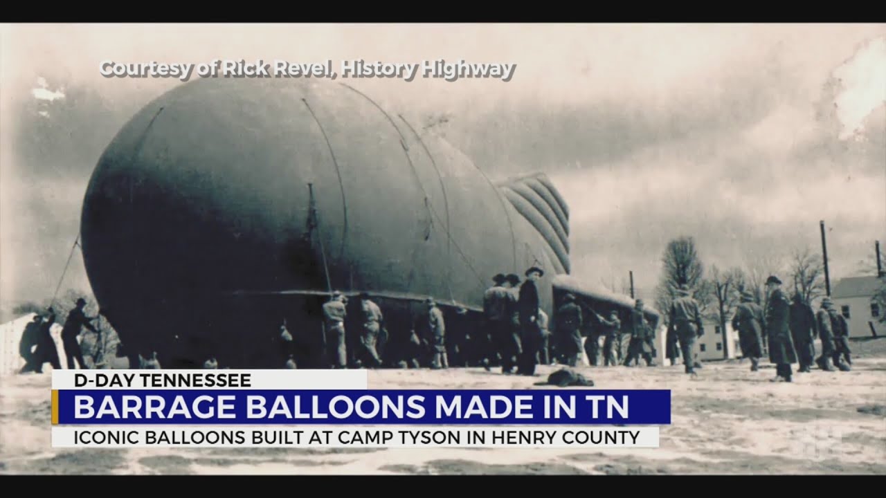 D-Day's barrage balloons made in TN - YouTube