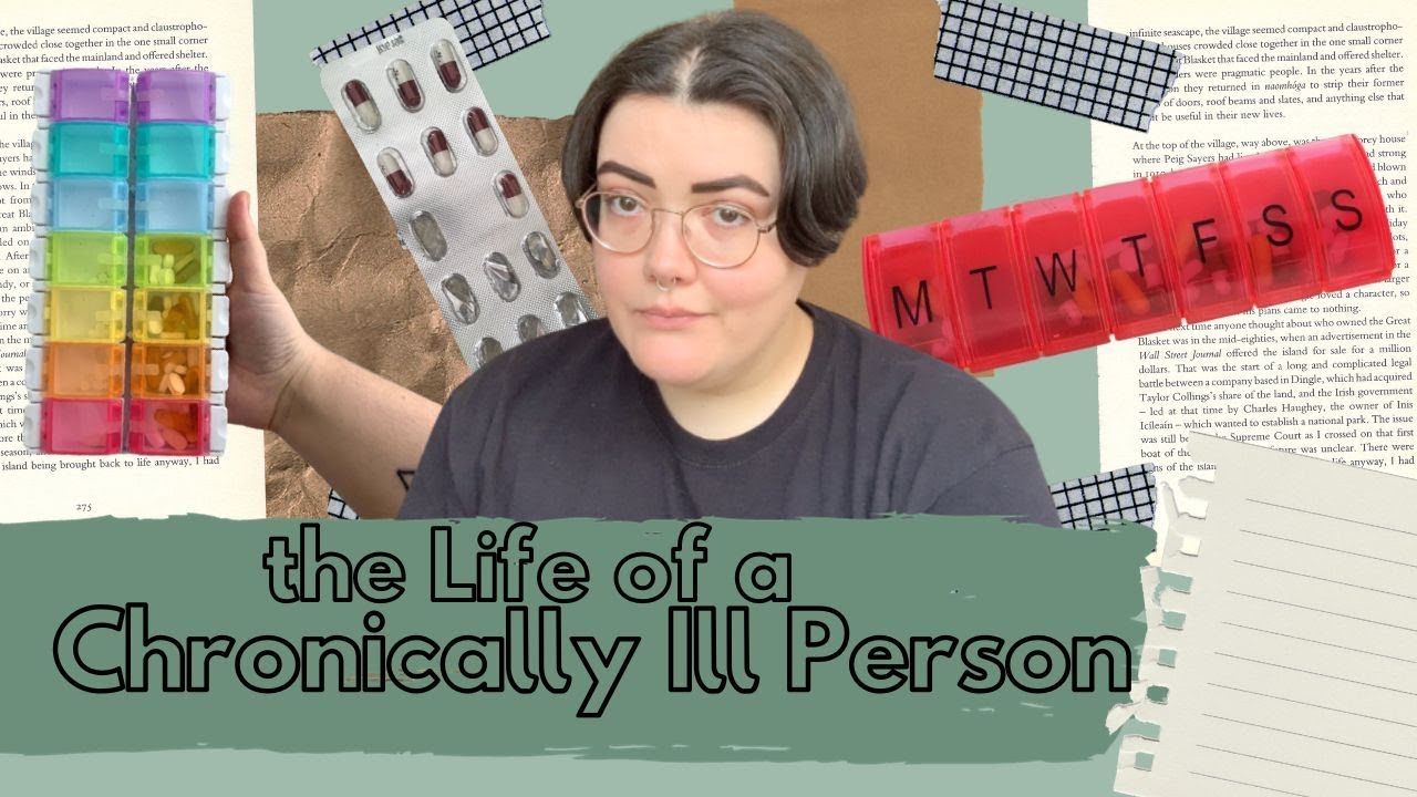 Life of a Chronically Ill Person... | Medical Admin - YouTube