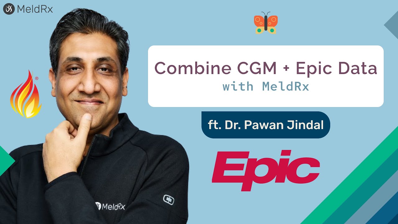 Combine Continuous Glucose Monitoring (CGM) Data with Epic Data (ft. Dr ...