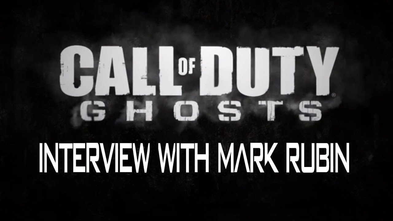 Call of Duty Ghosts Interview With Executive Producer Mark Rubin - YouTube
