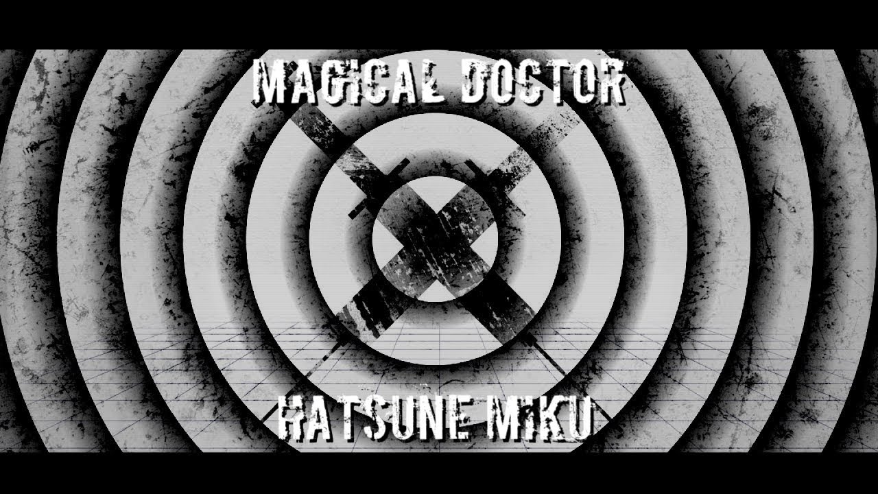 【MARETU (Hatsune Miku)】Magical Doctor (マジカルドクター)【Sub Español】 - YouTube