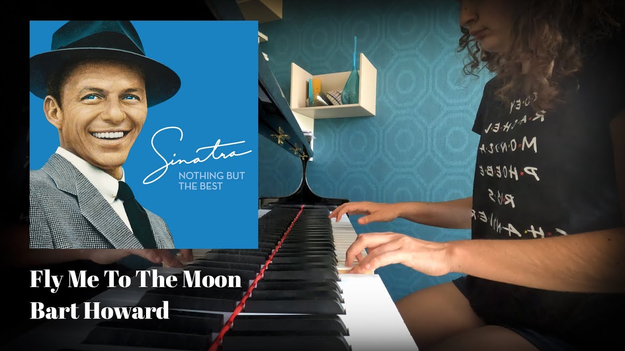 Bart Howard/Frank Sinatra - Fly Me To The Moon | Piano Cover - YouTube