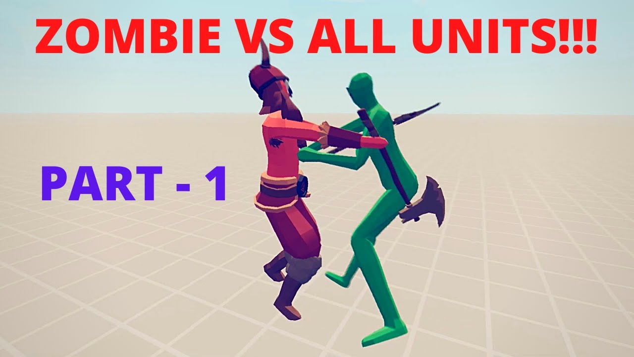ZOMBIE VS EVERY UNIT!!! - TABS Totally Accurate Battle Simulator - PART ...