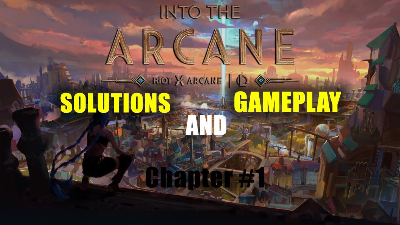 RiotX Arcane Solutions and gameplay Chapter #1 - YouTube