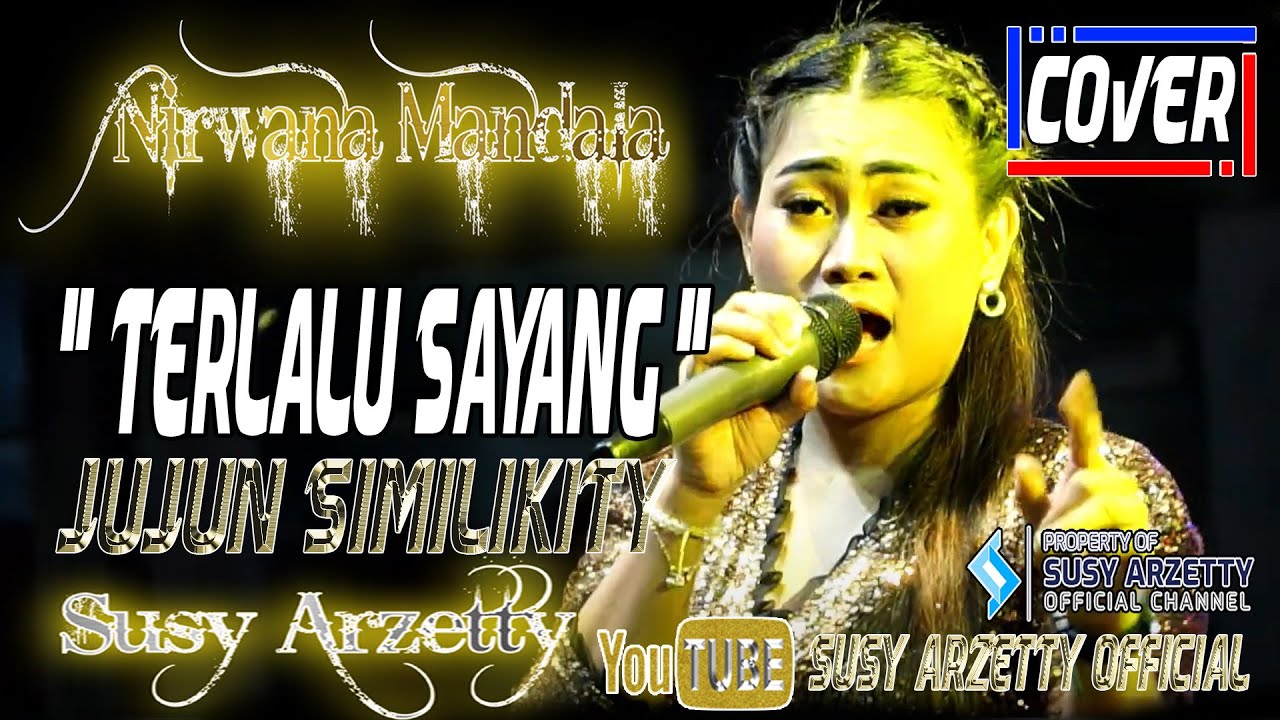 TERLALU SAYANG COVER JUJUN SIMILIKITY SHOW mlm CANTIGI WETAN KEC.SINDANG - INDRAMAYU 11 OKTOBER ...