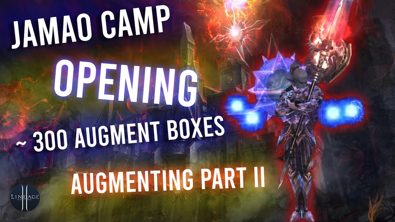 Lineage 2 Chronos [ Azulas ] Opening 340 Jamao Camp augment boxes ...