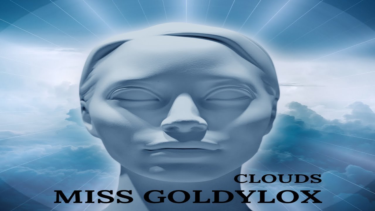 Clouds - Mןiss Goldylox Set - YouTube