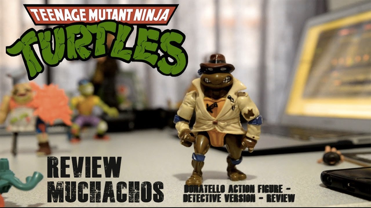 TMNT - Donatello Action Figure -Detective Version Review | Retro ...