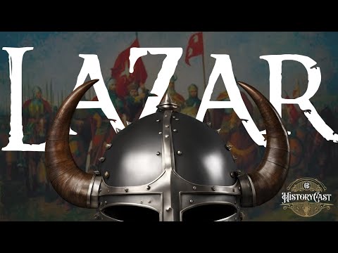 Knez Lazar | HistoryCast, ep. 43