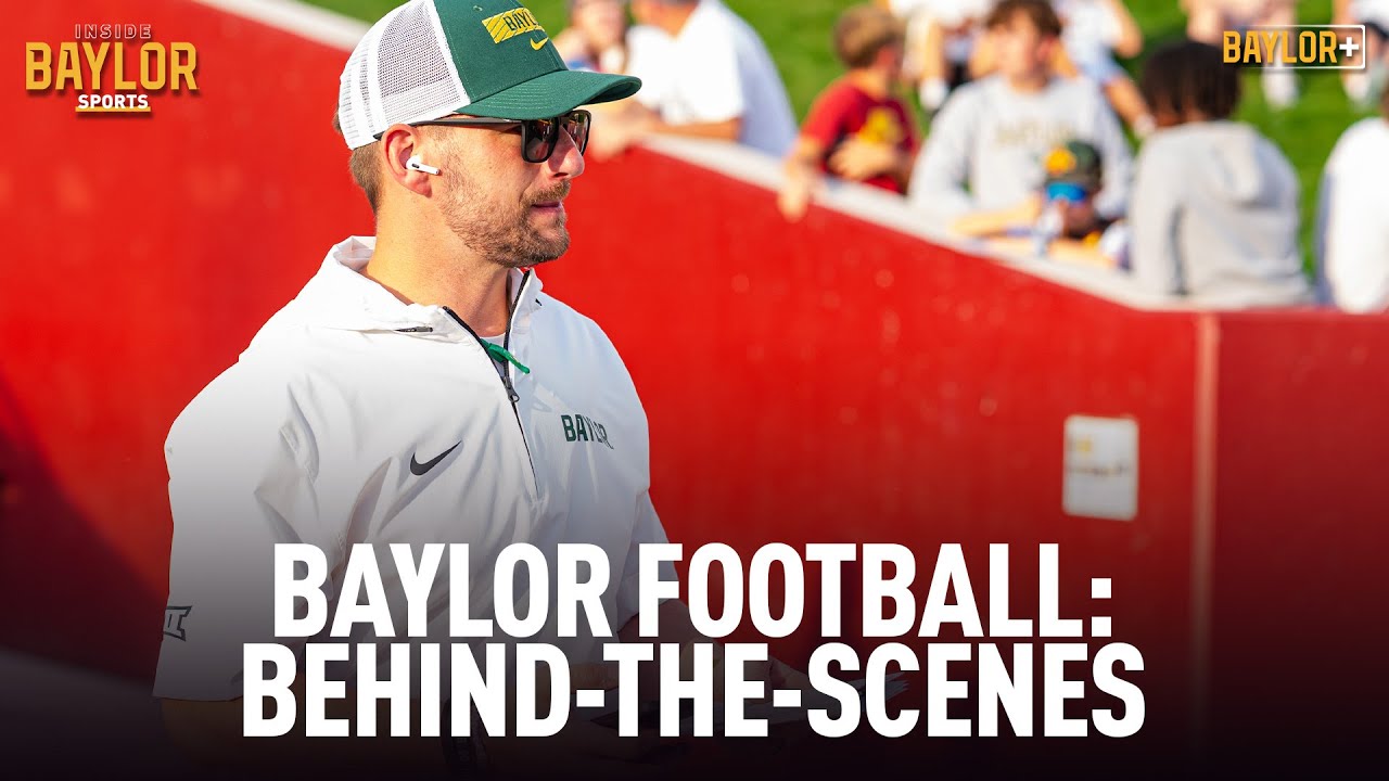 Inside Baylor Football's Operations with Chief of Staff Jeff Grigus ...