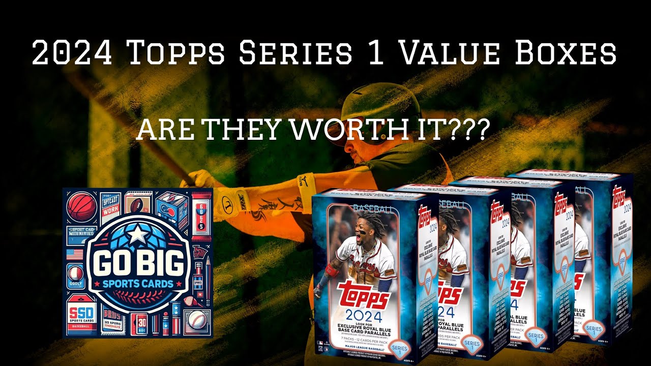 2024 Topps Series 1: Epic Value Box Breakdown – What Will We Find? - YouTube