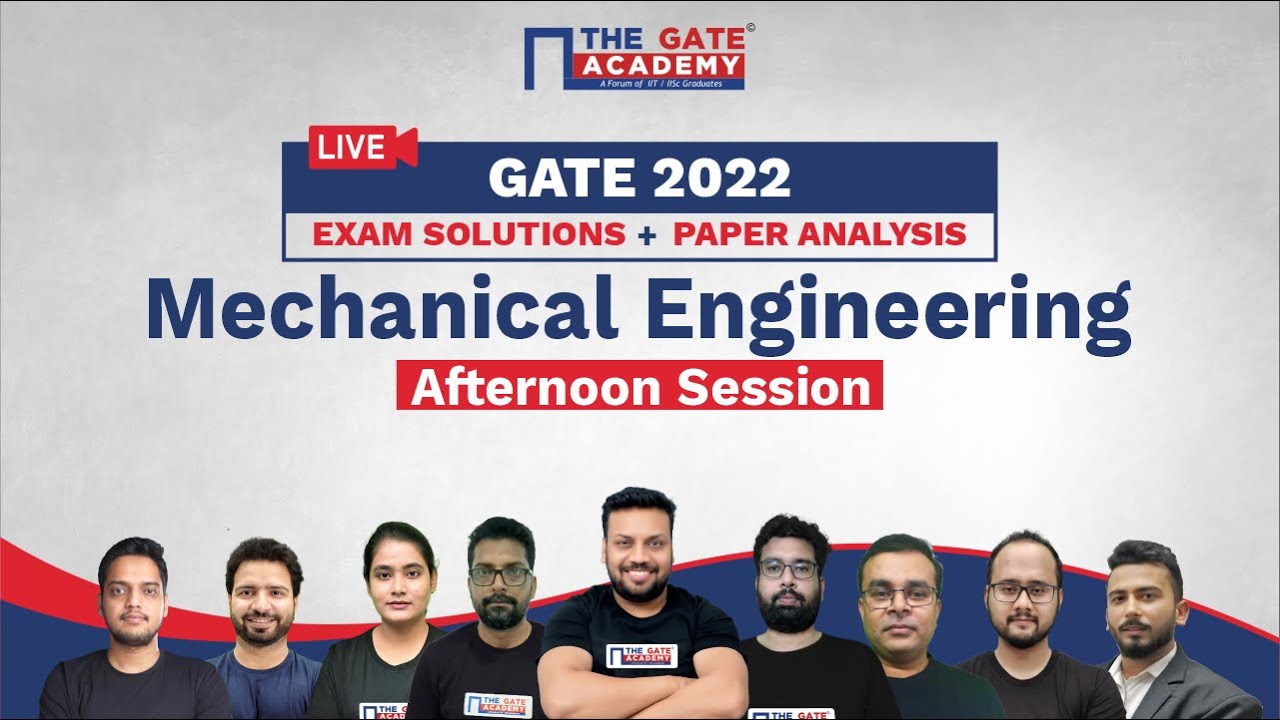 GATE 2022 ME-2 Paper Analysis | GATE 2022 ME Answer Key and Exam ...