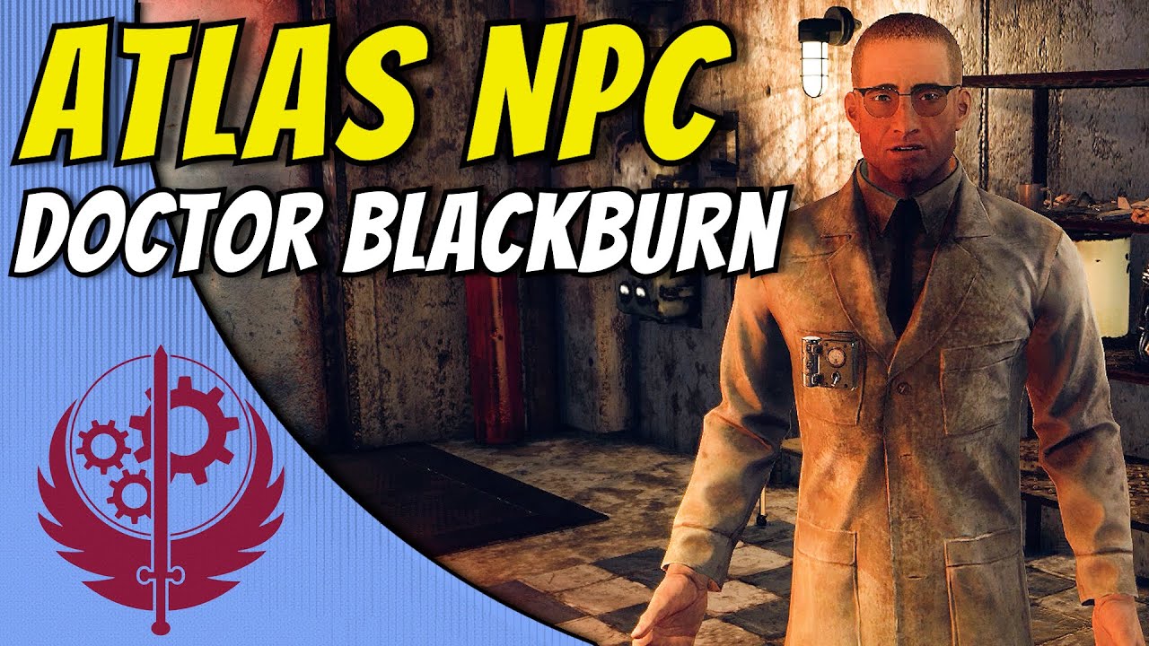Fallout 76 Doctor Blackburn Steel Dawn NPC - YouTube