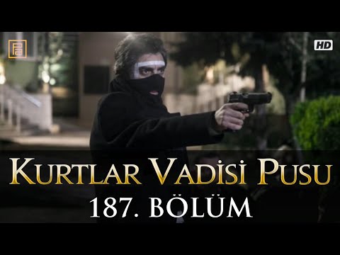 Kurtlar Vadisi Pusu 187. Bölüm