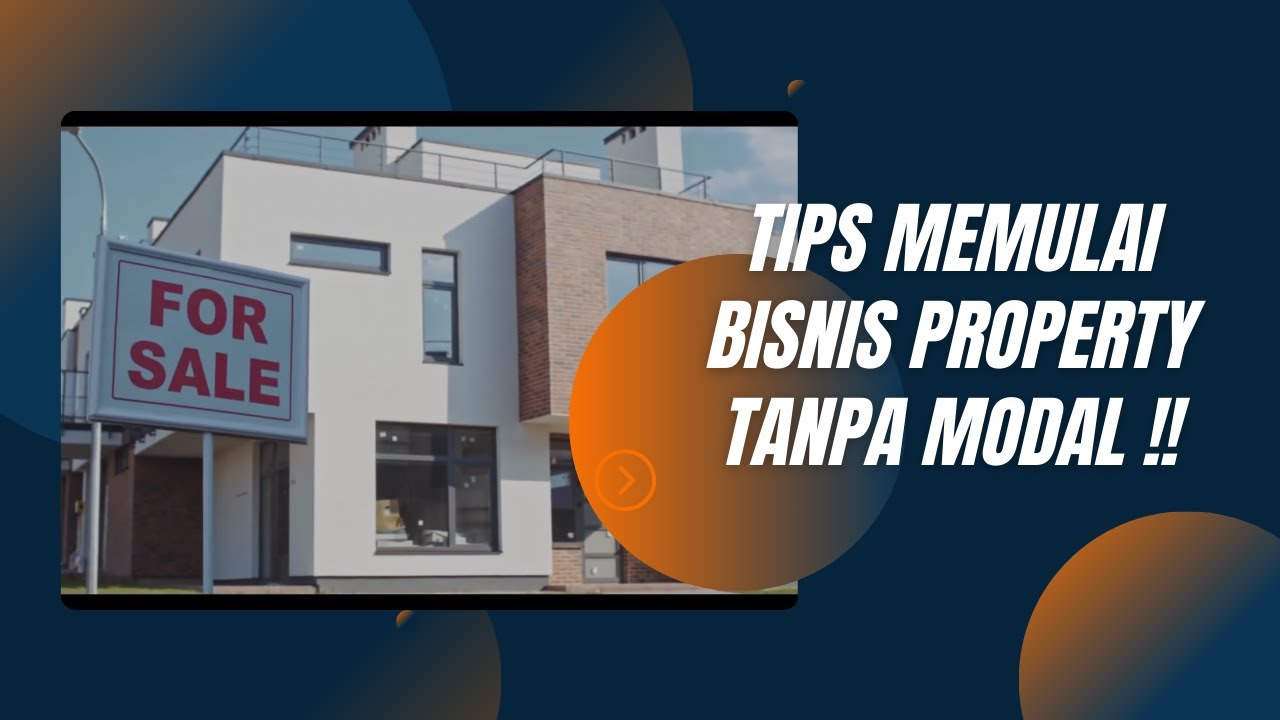 🛑BISNIS PROPERTY BISA TANPA MODAL, INI TIPSNYA !! - YouTube