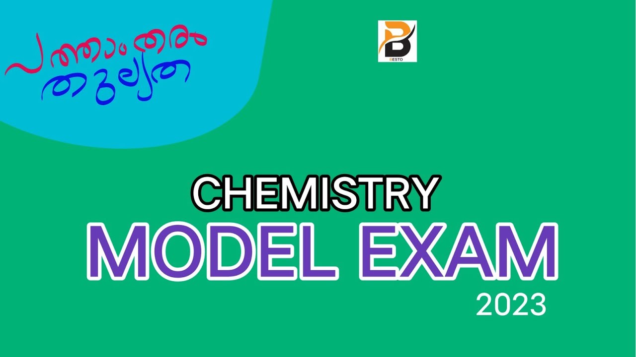 Model exam | Answer Key | Chemistry | 2023 | Besto - YouTube