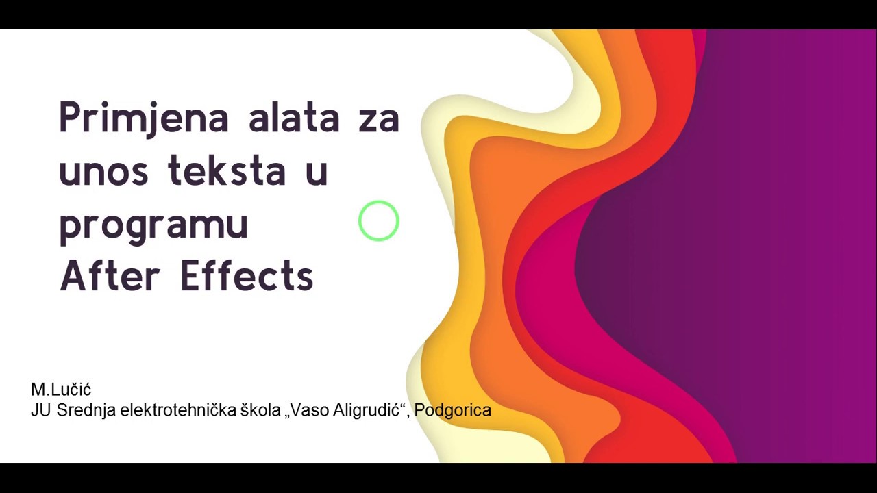 Racunarska grafika i animacija: Rad sa tekstom u programu After Effects ...