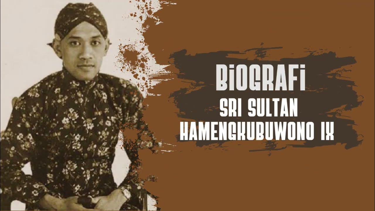 Biografi Sri Sultan Hamengkubuwono IX - YouTube