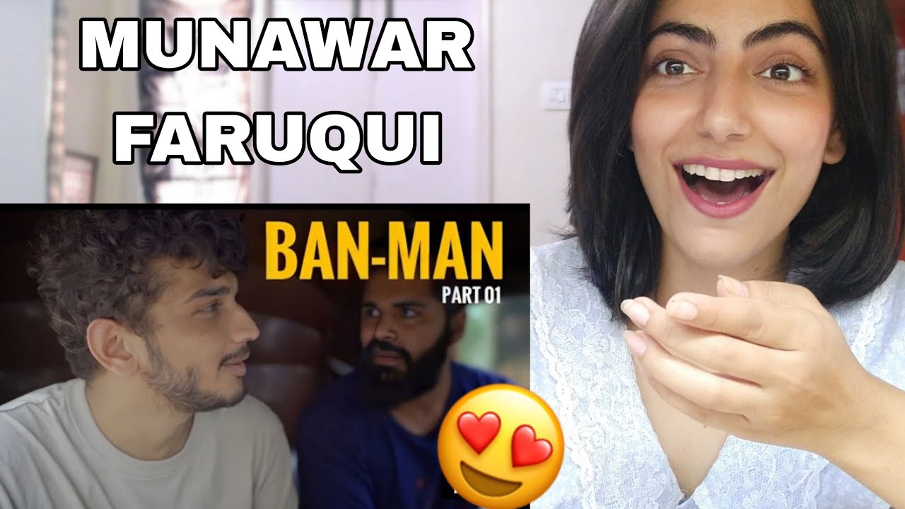 @munawar0018 'BAN MAN - Part 1' Reaction - YouTube