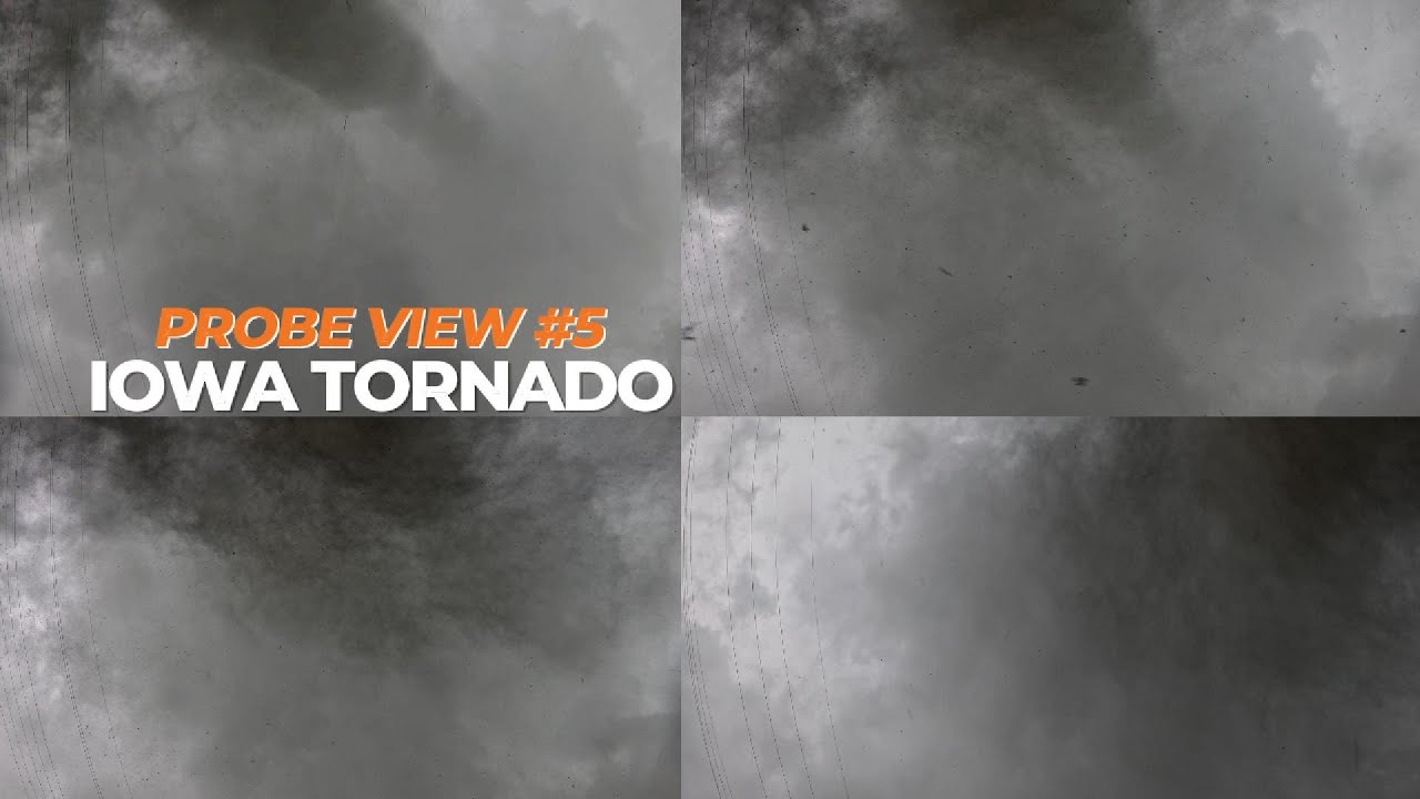 4K Tornado Probe Intercept View-5 | Iowa - YouTube